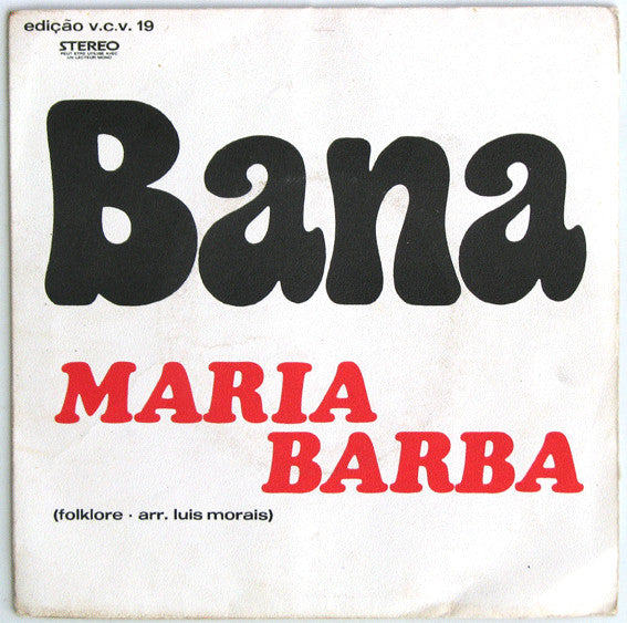 Maria Barba / Tunga Tunguinha by Bana - Groovierecords.com – Groovie ...